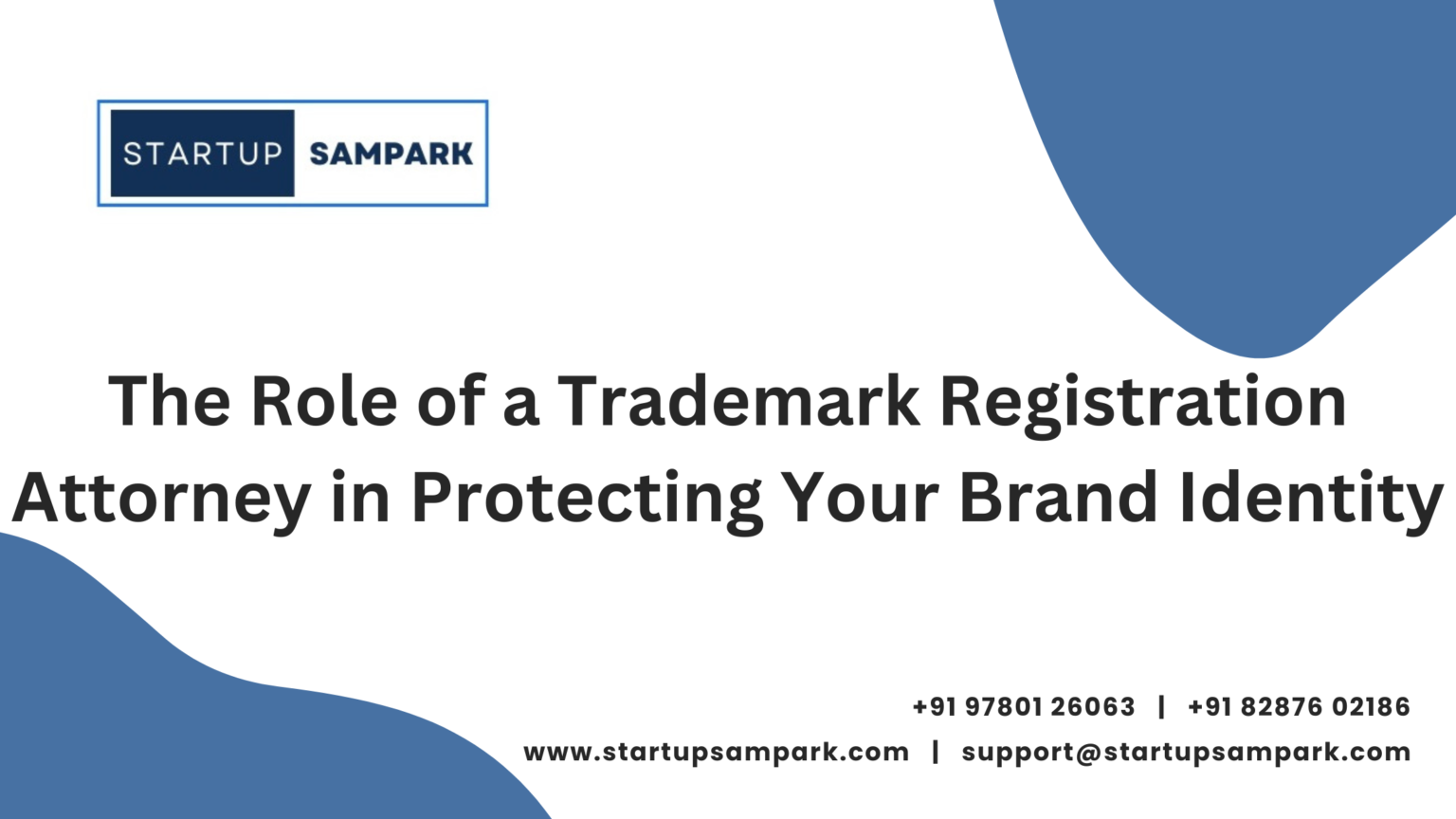 The Role of a Trademark Registration Attorney in Protecting Your Brand Identity - STARTUP ...